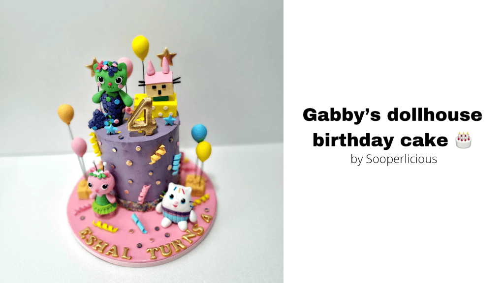 Gabby’s dollhouse birthday cake by Sooperlicious! - More than cakes...
